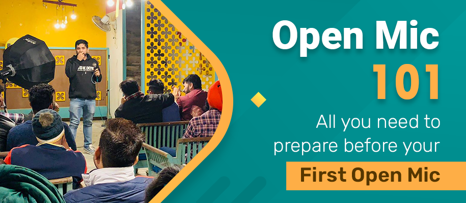 All You Need To Prepare Before Your First Open Mic - Blog